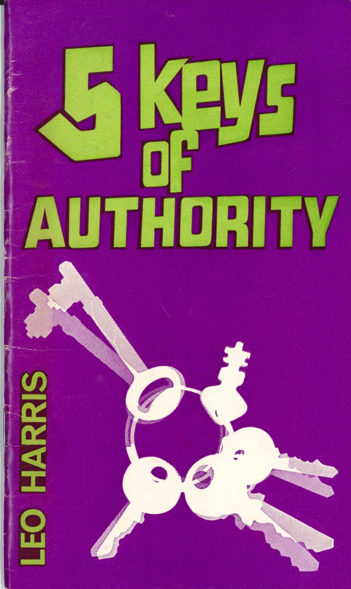 Five Keys of Authority – Leo Harris